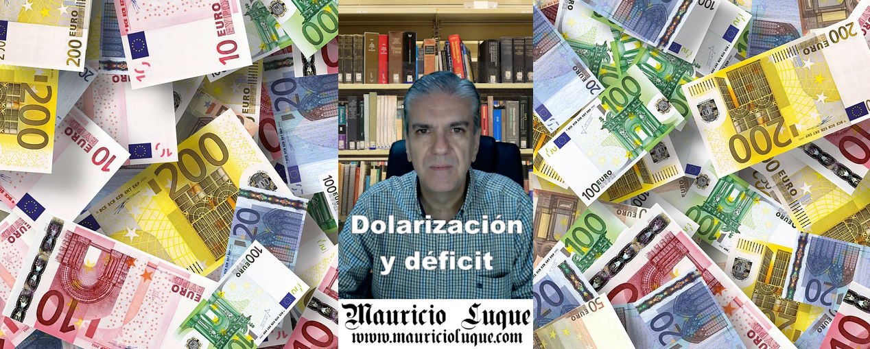 Dolarización y déficit Dolarización y déficit